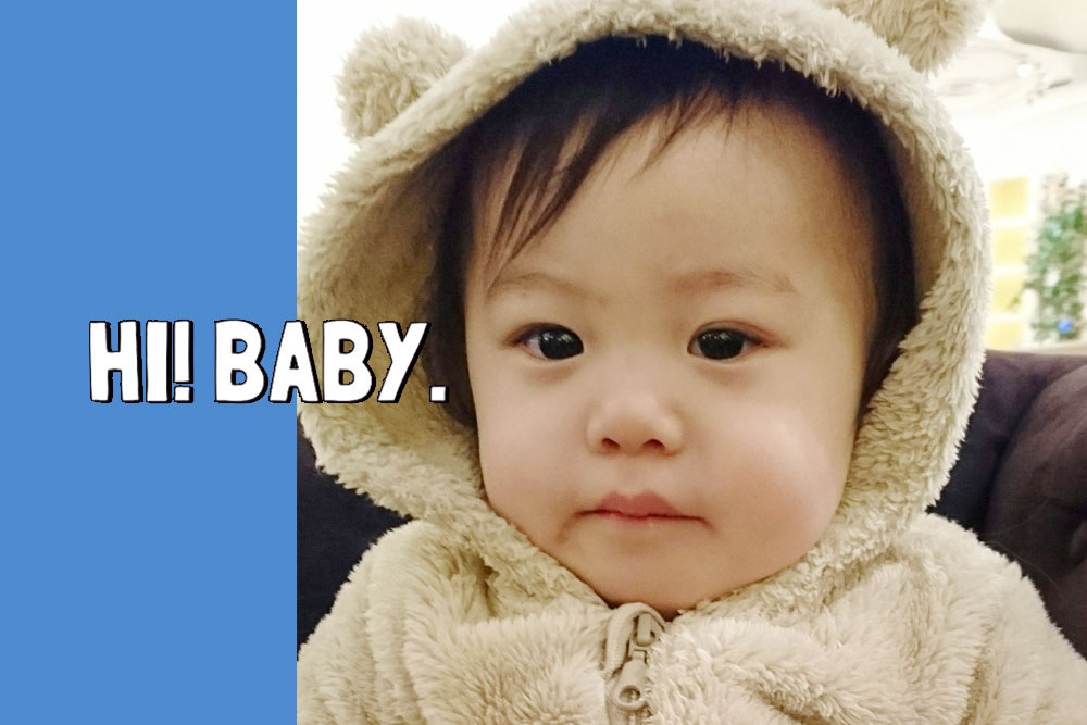Hi!baby.こんにちは赤ちゃん♪